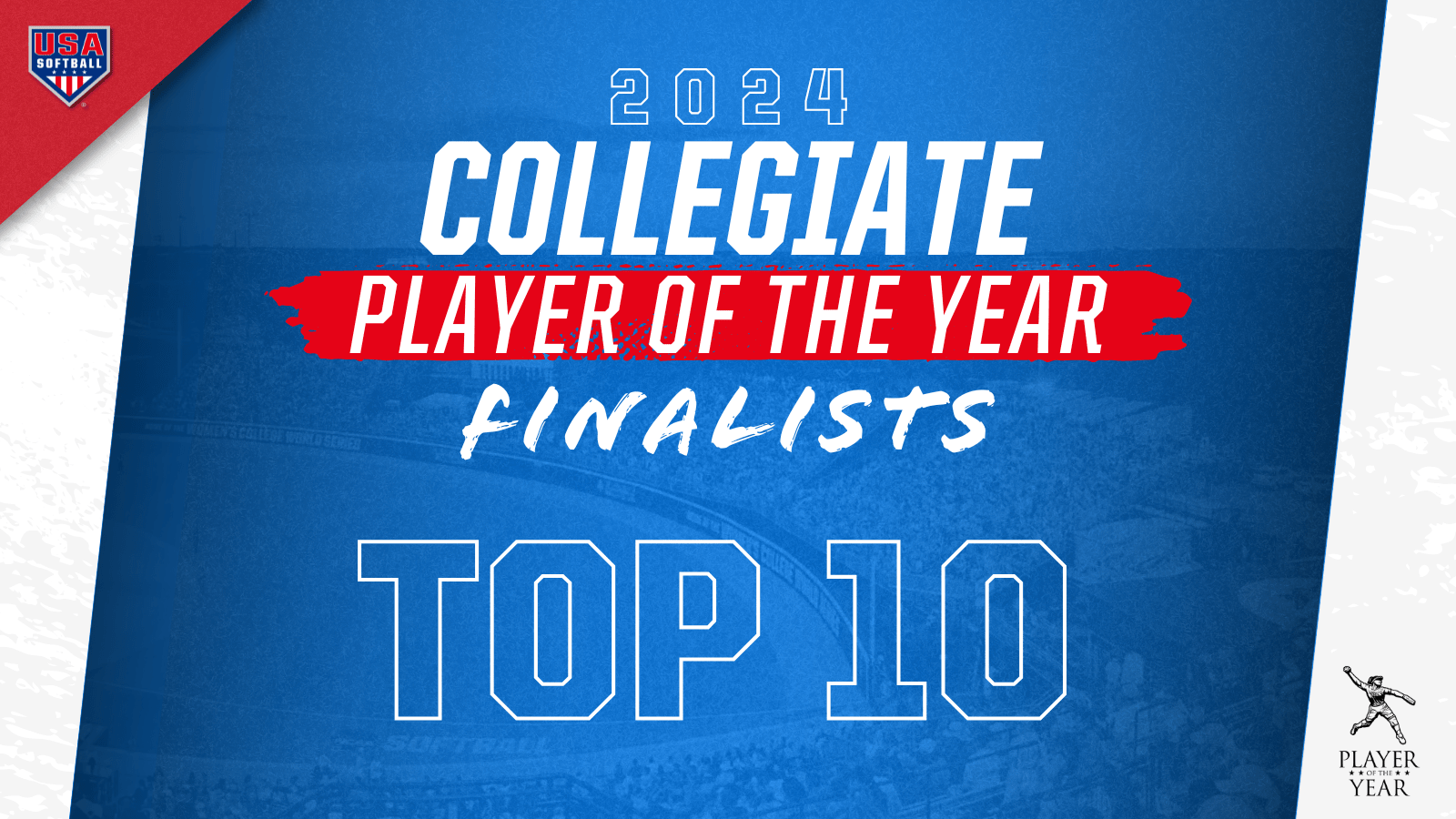 Top 10 Finalists revealed for 2024 USA Softball Collegiate Player of ...