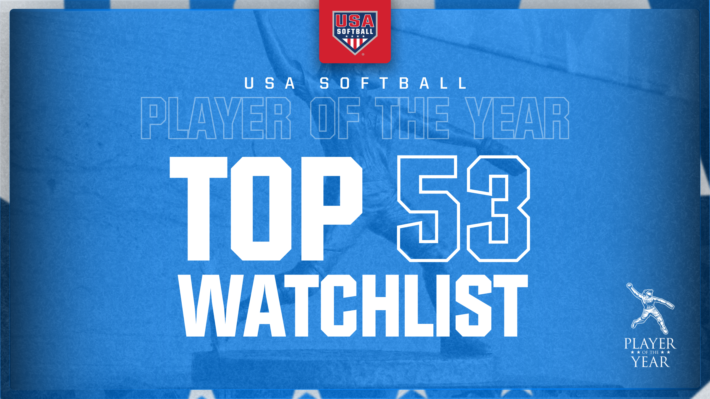 USA Softball unveils Top 53 Watch List for 2025 USA Softball Collegiate ...